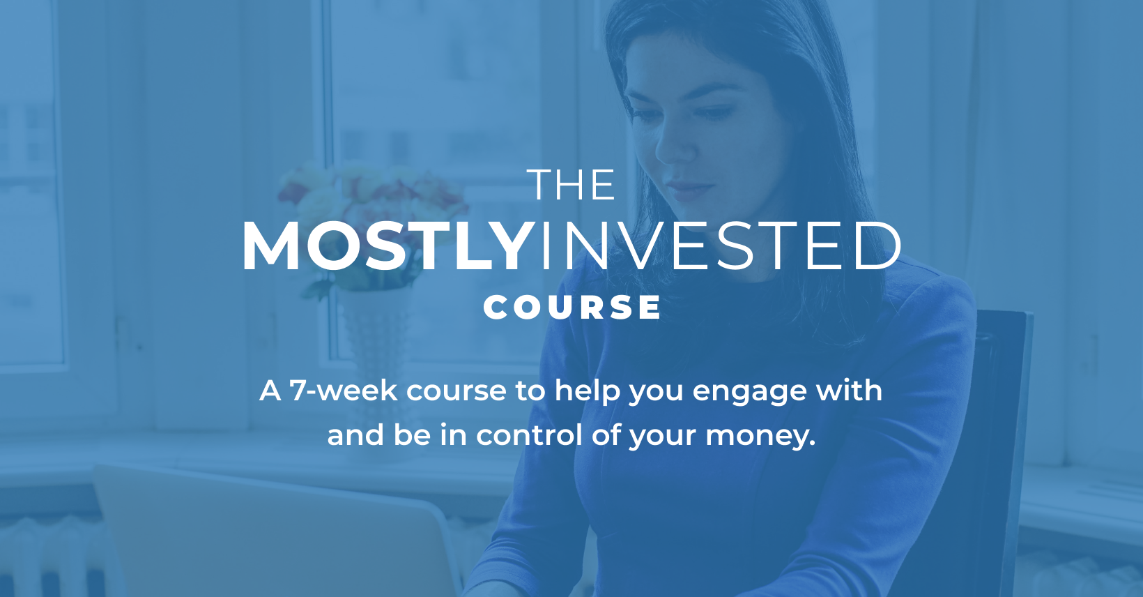 Mostly Invested - Danielle Town